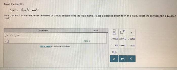 Solved Prove the identity. (csc^2 x - 1)sin^2 x = cos^2 x | Chegg.com