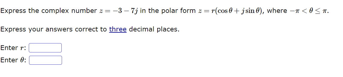 Solved Express the complex number z=−3−7j in the polar form | Chegg.com