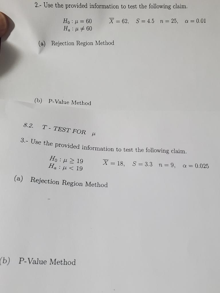 Solved 2.- Use the provided information to test the | Chegg.com