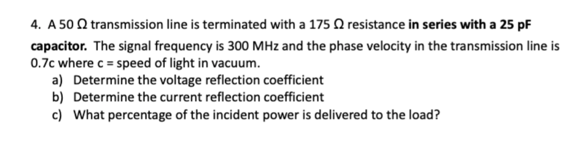 Solved 6. Calculate the total input impedance at 270 MHz of | Chegg.com