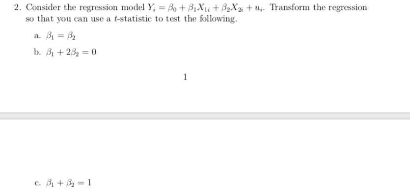 Solved 2. Consider the regression model Y, = Bo + B1X1i + | Chegg.com