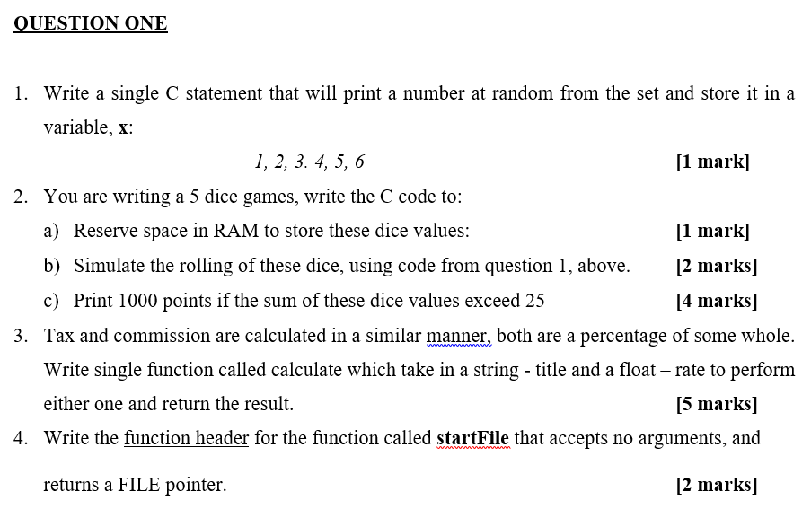 Solved QUESTION ONE 1. Write a single C statement that will | Chegg.com