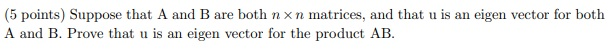 Solved (5 points) Suppose that A and B are both nxn | Chegg.com