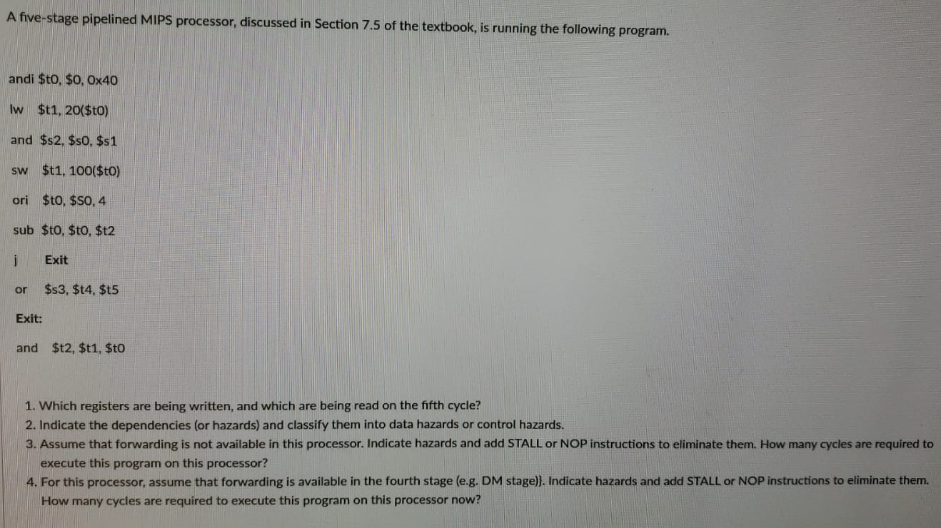 A five-stage pipelined MIPS processor, discussed in | Chegg.com