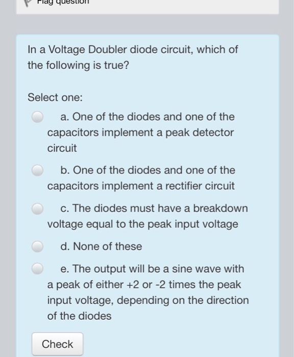 Solved lag questio In a Voltage Doubler diode circuit, which | Chegg.com
