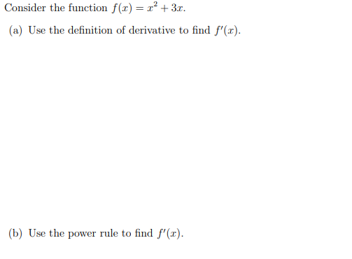 Solved Consider the function f(x)=x2+3x. (a) Use the | Chegg.com