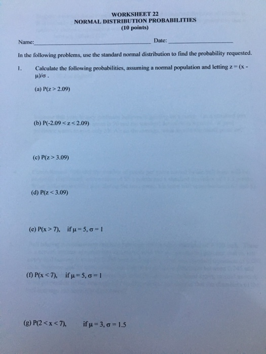 Solved WORKSHEET 22 NORMAL DISTRIBUTION PROBABILITIES (10 | Chegg.com