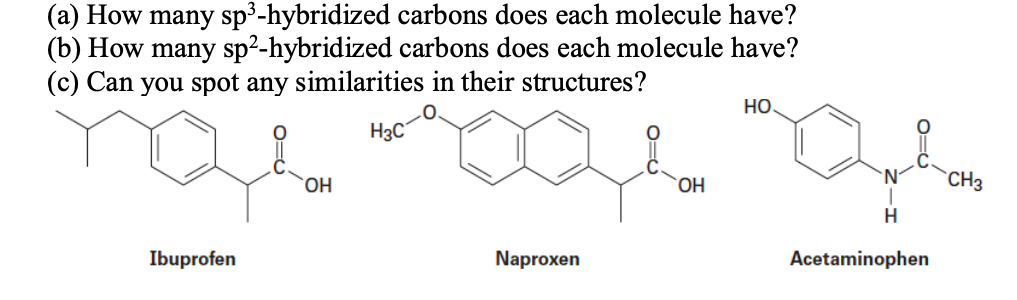 Solved: (a) How Many Sp3-hybridized Carbons Does Each Mole... | Chegg.com Solved: (a) How Many Sp3-hybridized Carbons Does Each Mole... | Chegg.com