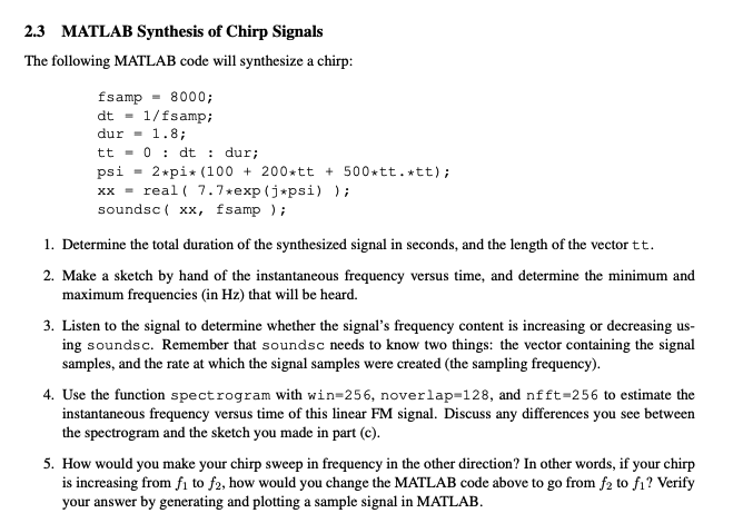 Solved 23 Matlab Synthesis Of Chirp Signals The Following 