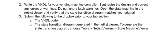 Solved 1. Design a Vending machine controller that dispenses | Chegg.com