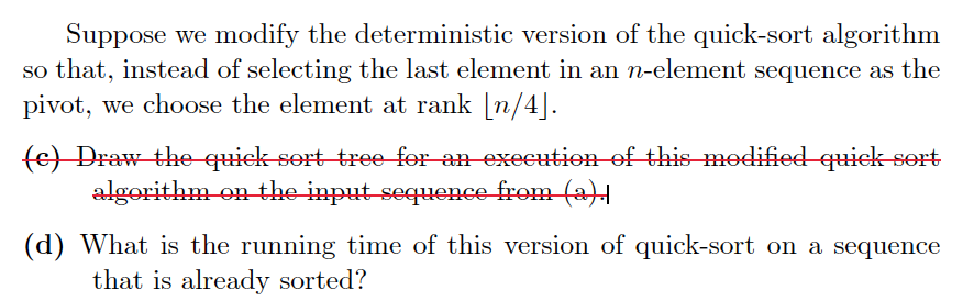 Solved Suppose We Modify The Deterministic Version Of The