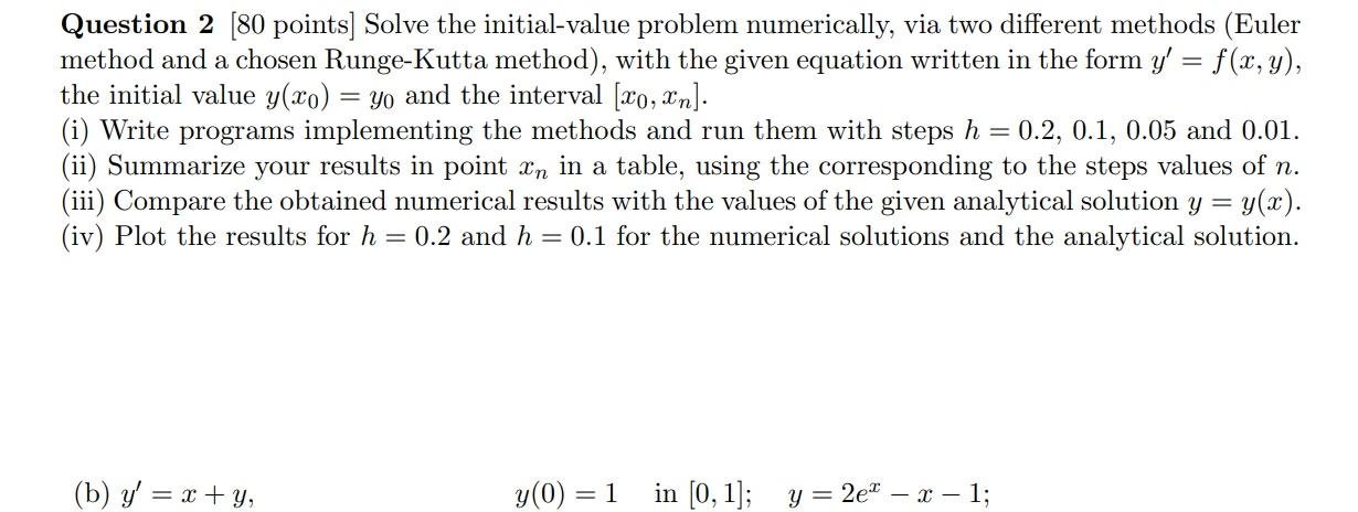 Solved Question 2 [80 points] Solve the initial-value | Chegg.com