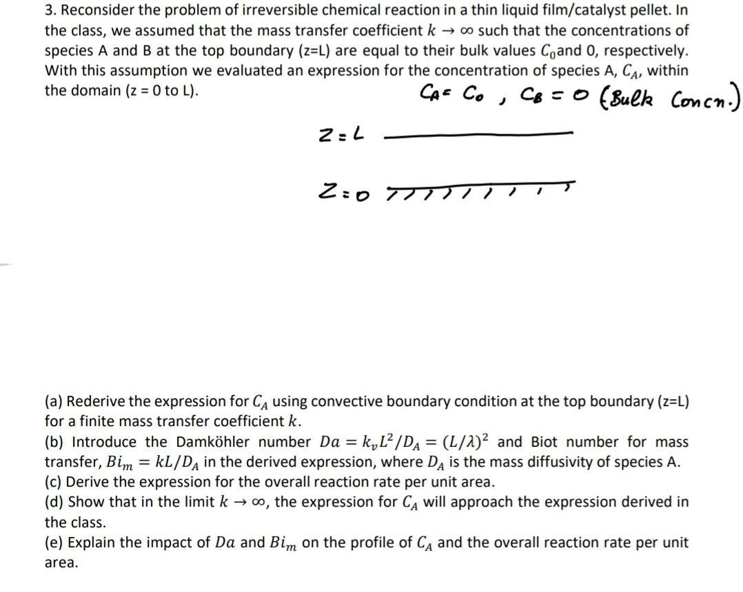 Solved 3. Reconsider the problem of irreversible chemical | Chegg.com