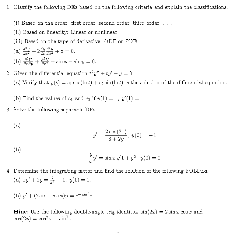 Solved 1. Classify the following DEs based on the following | Chegg.com