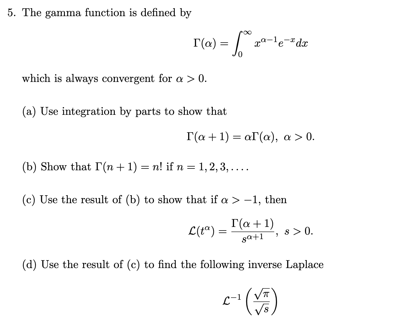 Solved The gamma function is defined by\\n\\\\Gamma | Chegg.com