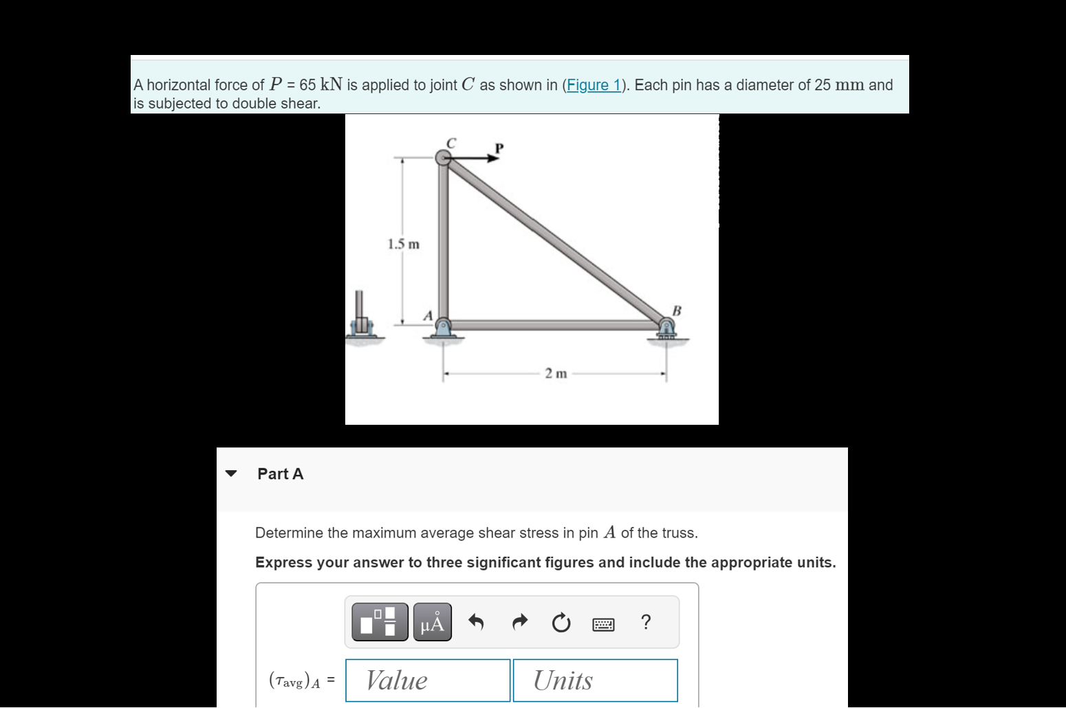 Solved A horizontal force of P=65kN ﻿is applied to joint C | Chegg.com