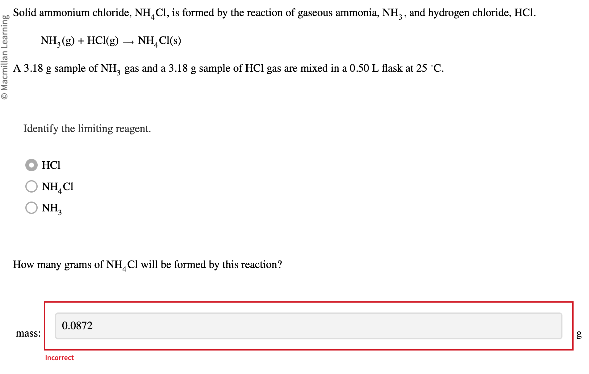 Solved NH3( g)+HCl(g)→NH4Cl(s) A 3.18 g sample of NH3 gas | Chegg.com