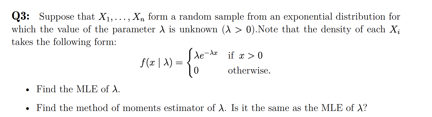 Solved Q3: Suppose that X1, ..., Xn form a random sample | Chegg.com