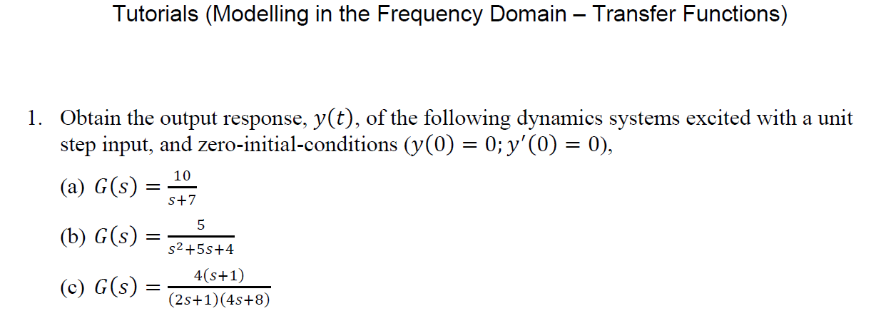 Solved Tutorials (Modelling in the Frequency Domain – | Chegg.com