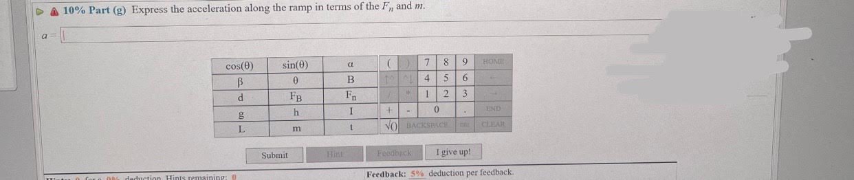 Solved A 10% Part (e) Express the component of the weight | Chegg.com