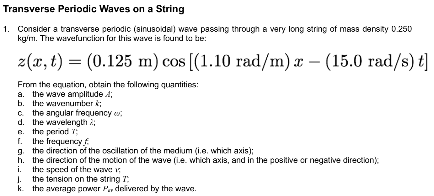 Solved Transverse Periodic Waves on a String 1. Consider a | Chegg.com