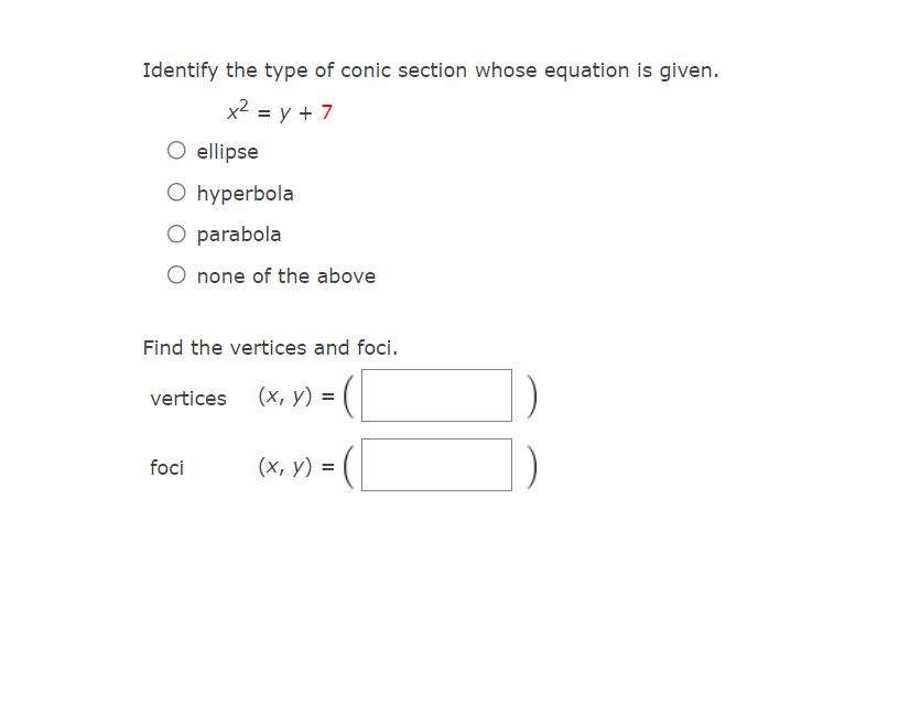 Solved Identify the type of conic section whose equation is | Chegg.com