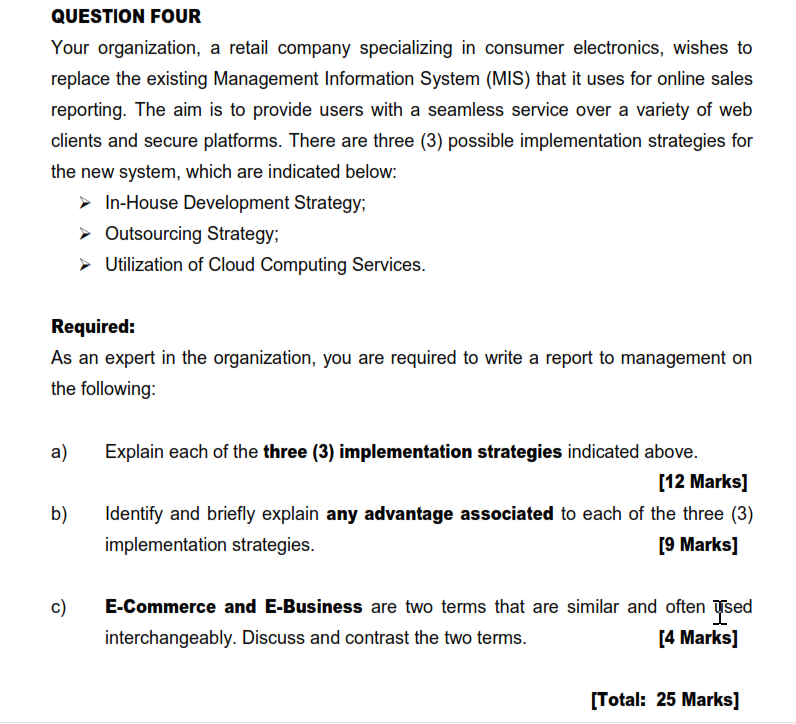 Solved QUESTION FOUR Your organization, a retail company | Chegg.com