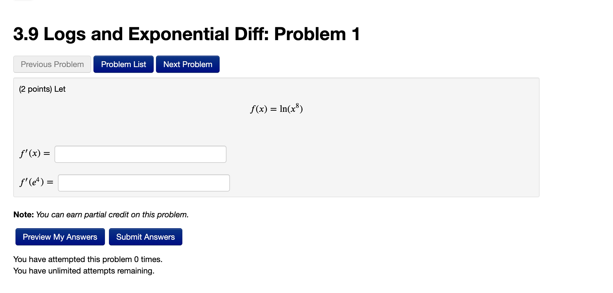 Solved 3.9 Logs and Exponential Diff: Problem 1 Previous | Chegg.com