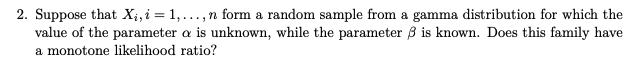 Solved 2. Suppose that Xi,i=1,…,n form a random sample from | Chegg.com
