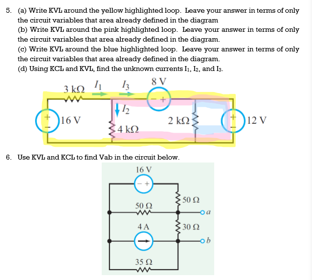 Solved 5. (a) Write KVL around the yellow highlighted loop. | Chegg.com