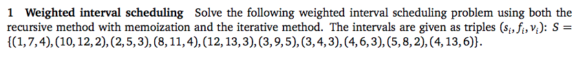 Solved 1 Weighted interval scheduling Solve the following | Chegg.com