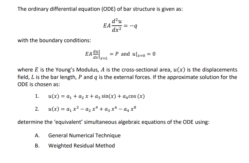 Solved The ordinary differential equation (ODE) of bar | Chegg.com