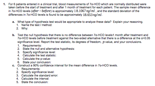 Solved 1. For 6 patients entered in a clinical trial, blood | Chegg.com