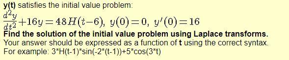 Solved day y(t) satisfies the initial value problem: dt2 | Chegg.com