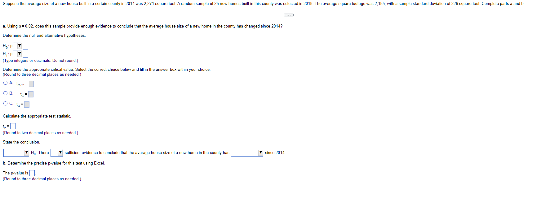 Solved Suppose the average size of a new house built in a | Chegg.com