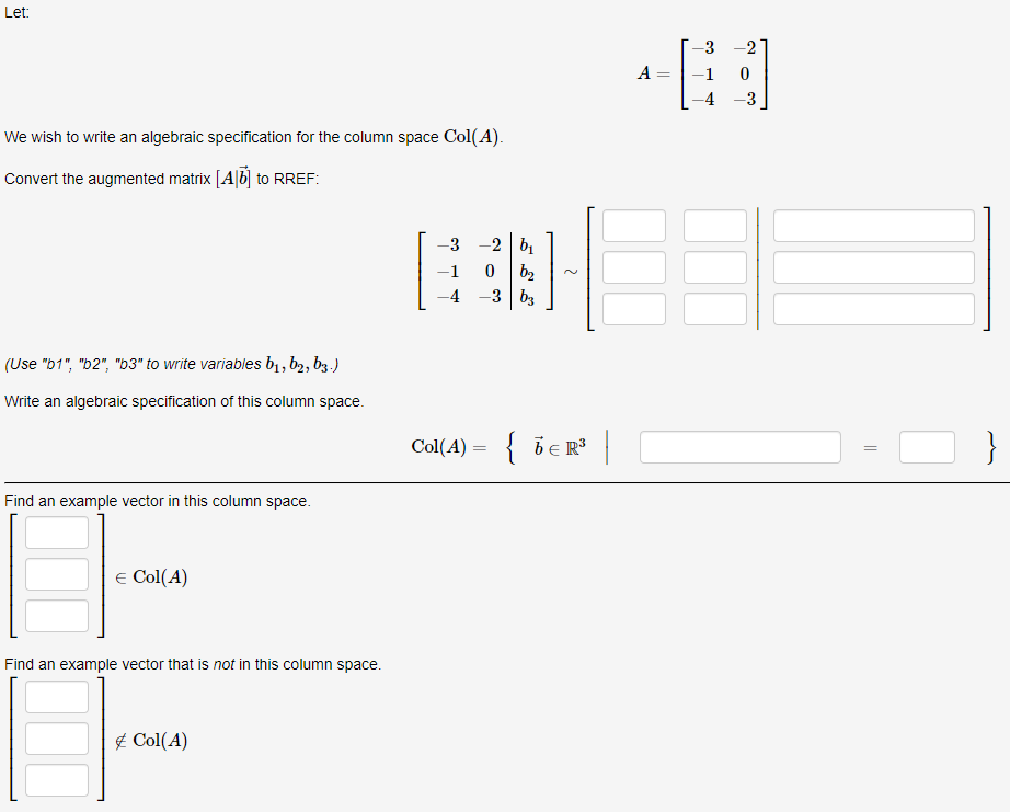 Solved A=⎣⎡−3−1−4−20−3⎦⎤ We wish to write an algebraic | Chegg.com