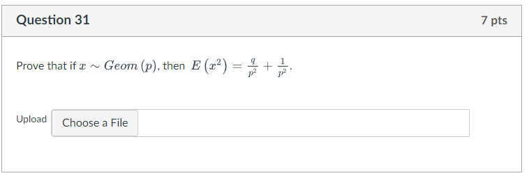 Solved Prove that if x∼Geom(p), then E(x2)=p2q+p21. U1 | Chegg.com