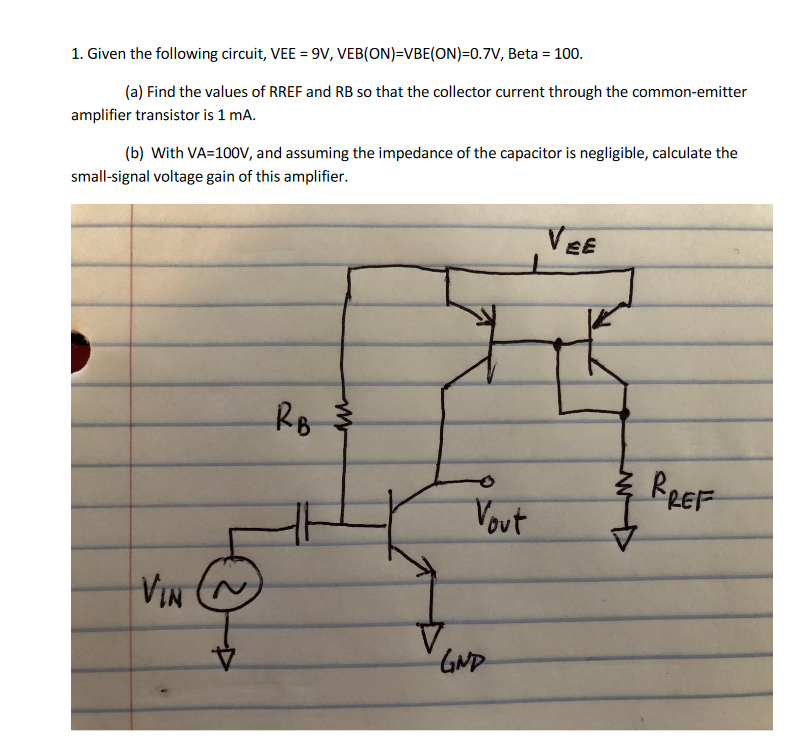 Solved 1. Given the following circuit, VEE = 9V, | Chegg.com