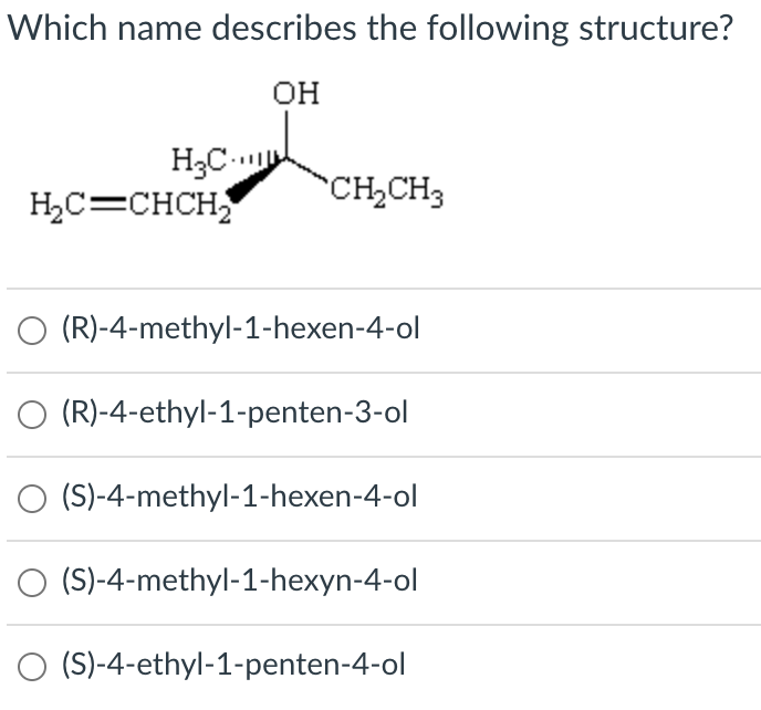 Solved Which name describes the following structure? OH H2C. | Chegg.com