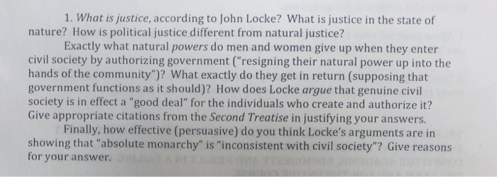 Solved 1. What is justice, according to John Locke? What is | Chegg.com
