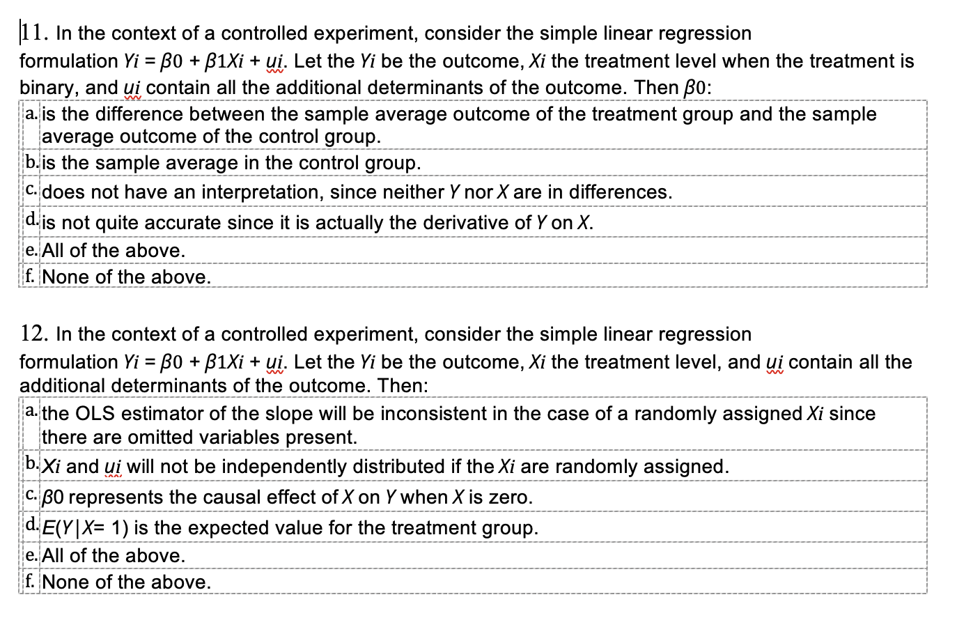 Solved 11. In the context of a controlled experiment, | Chegg.com