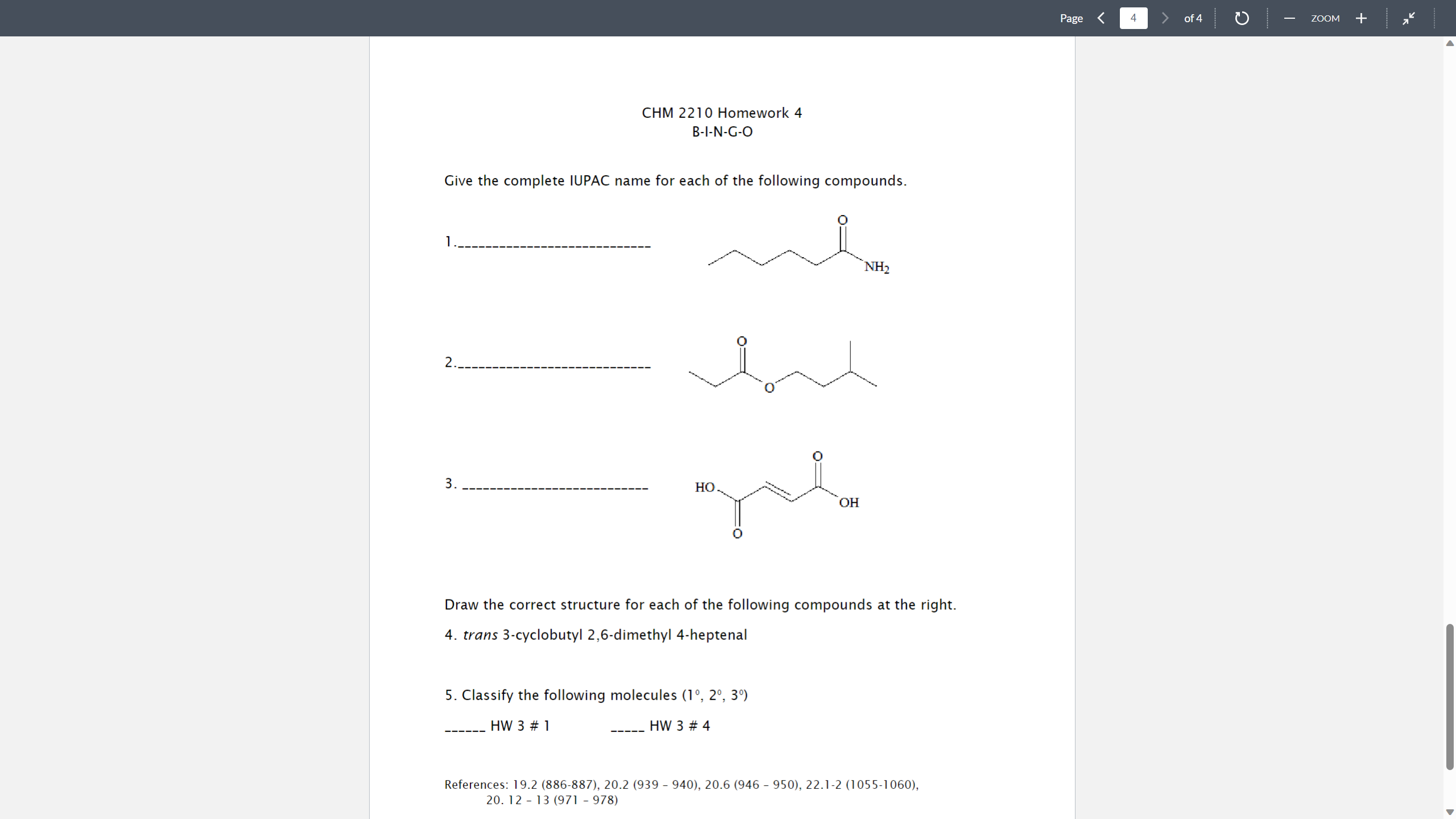 Solved CHM 2210 Homework 4 B-I-N-G-O Give the complete IUPAC | Chegg.com
