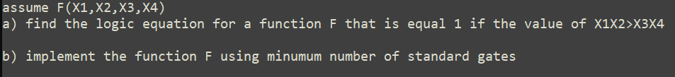 Solved assume F(x1,x2,x3,x4)a) ﻿find the logic equation for | Chegg.com