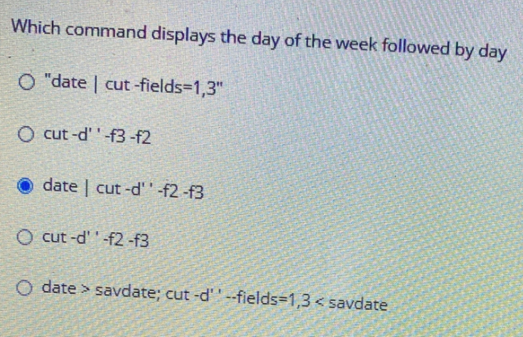 Solved Which command displays the day of the week followed | Chegg.com