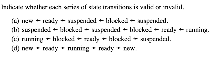 Solved Indicate whether each series of state transitions is | Chegg.com