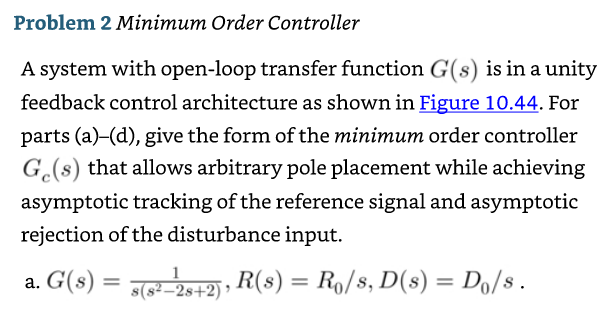 Solved Problem 2 Minimum Order Controller A system with | Chegg.com