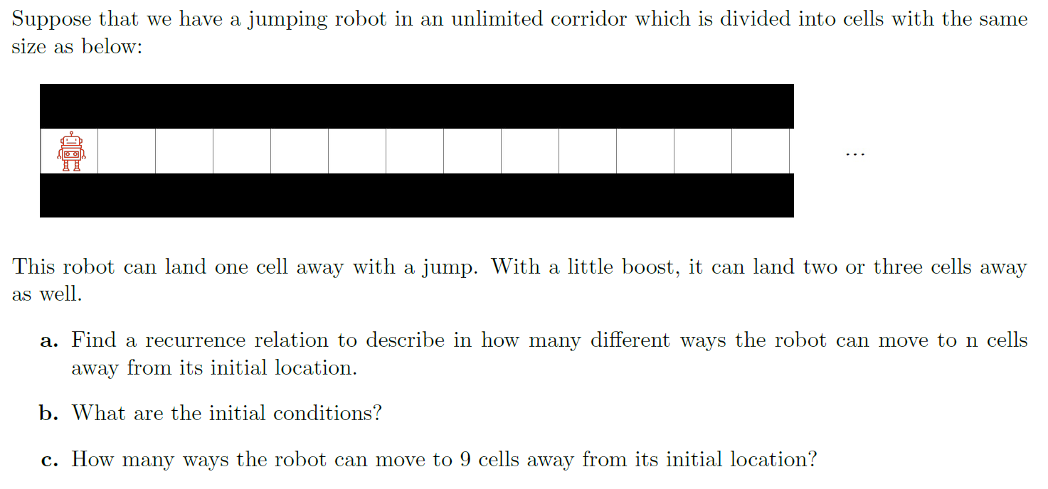 Solved Suppose that we have a jumping robot in an unlimited | Chegg.com
