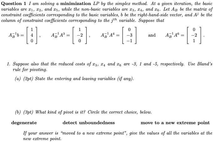Question 1 I am solving a minimization LP by the | Chegg.com
