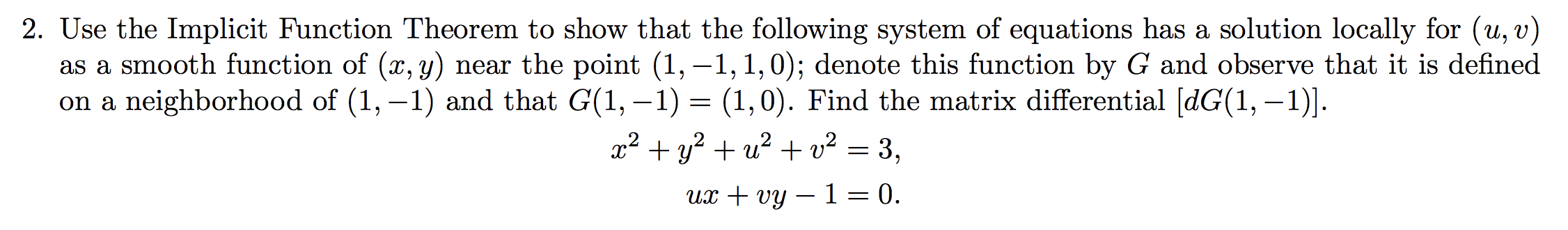 Solved 2. Use the Implicit Function Theorem to show that the | Chegg.com
