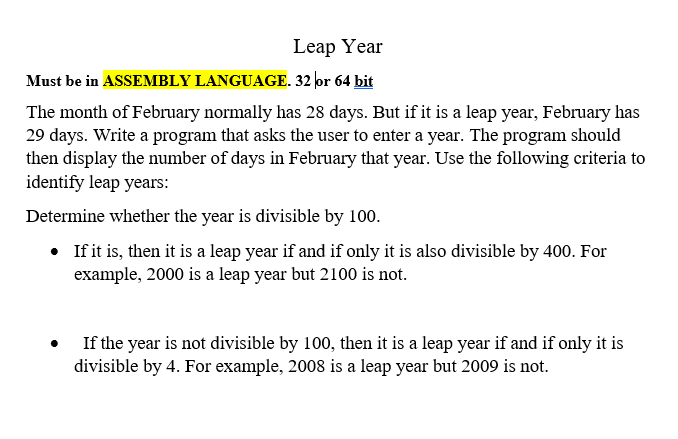 Solved Leap Year Must be in ASSEMBLY LANGUAGE. 32 or 64 bit | Chegg.com